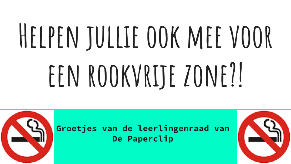 Presentatie Rookvrije zone! - De Paperclip Basisonderwijs